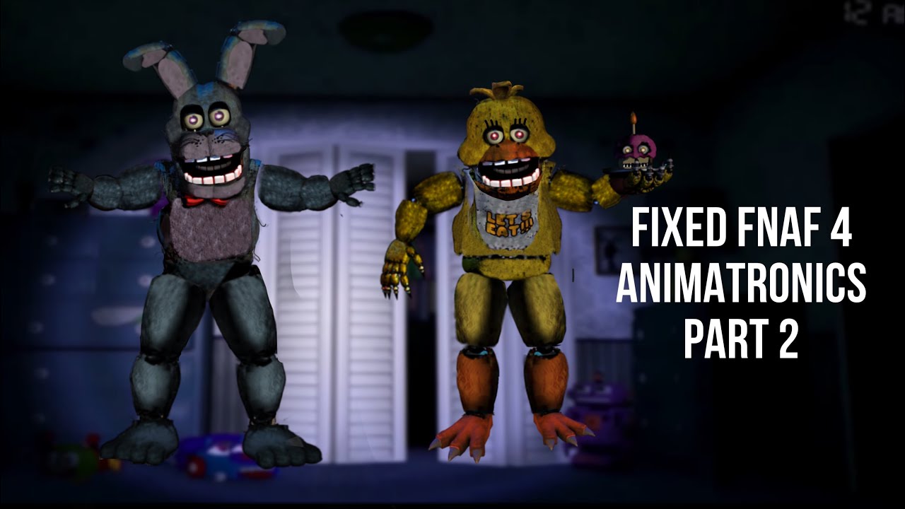 Fnaf speed edit series making fixed fnaf 4 animatronics part 2 - YouTube