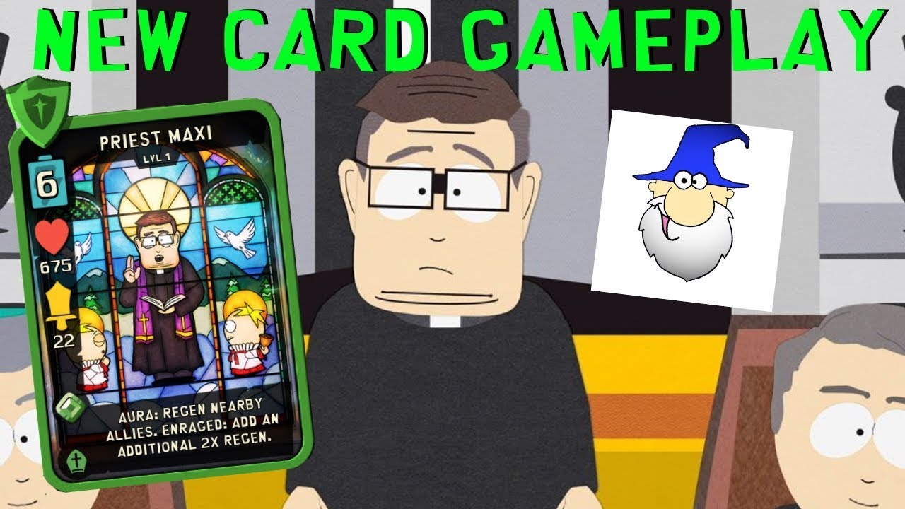 A Priest In Deed - Father Maxi - New Card Gameplay - South Park Phone ...