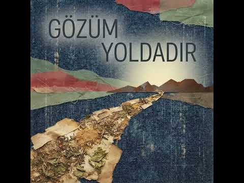 Gözüm Yoldadır 2026 