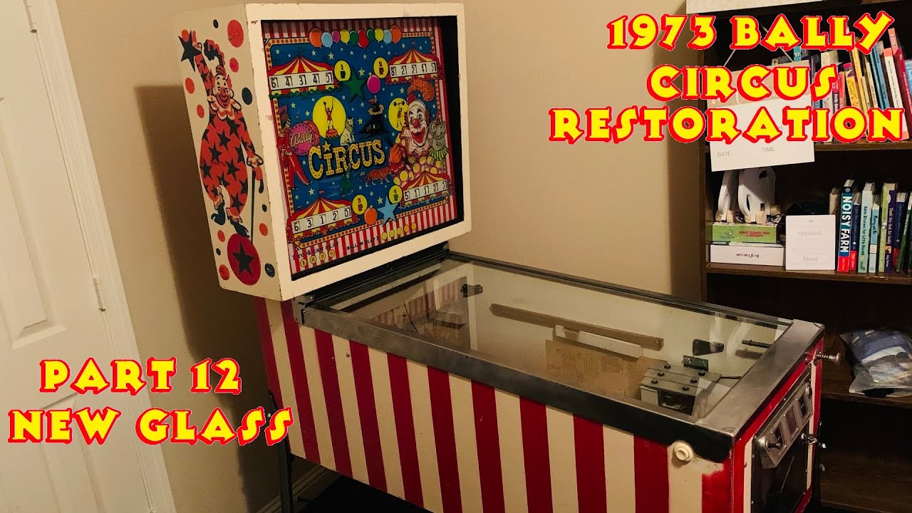 New Glass & Reassembly - 1973 Bally Circus EM Pinball Machine ...