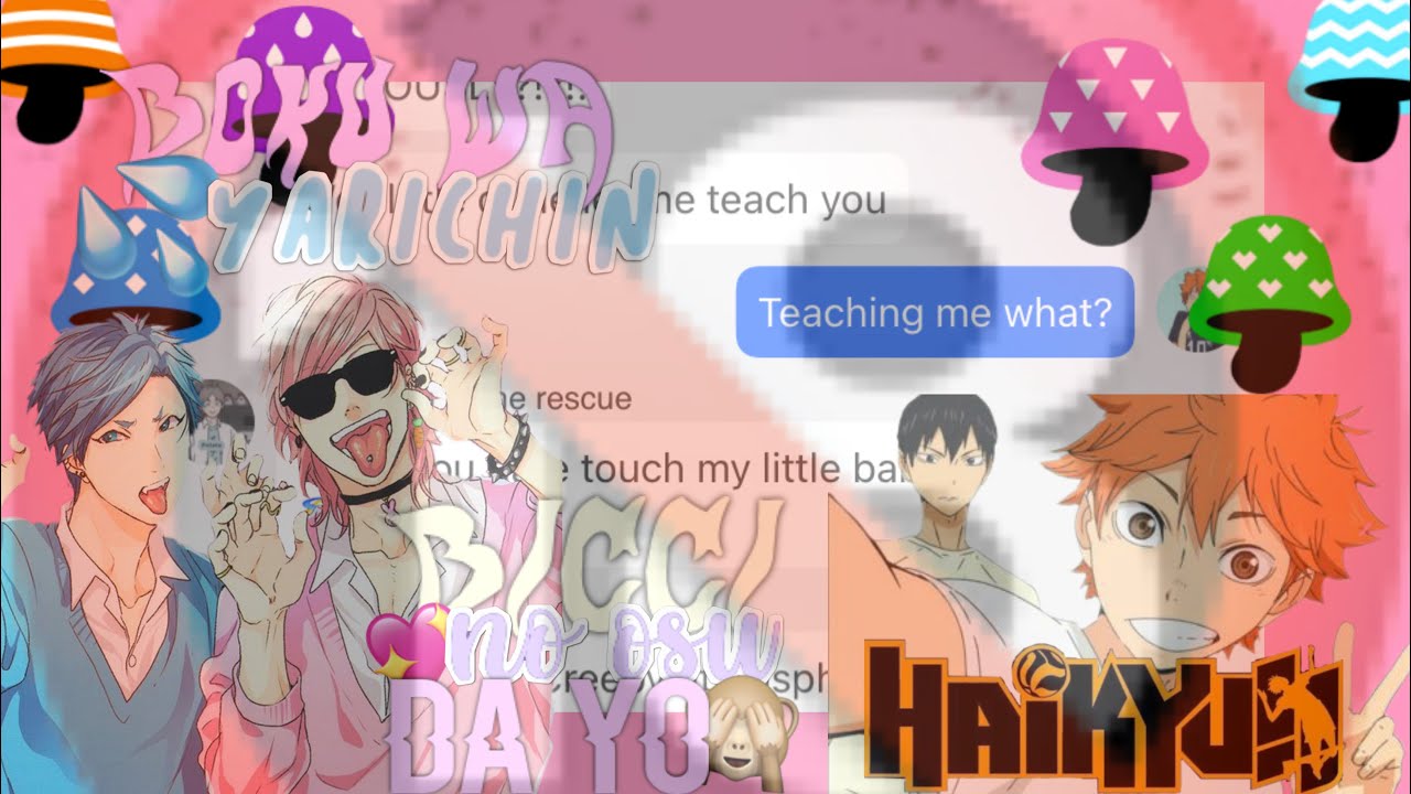 Yarichin haikyuu club 🍄🏐 | Haikyuu crossover | Haikyuu text - YouTube