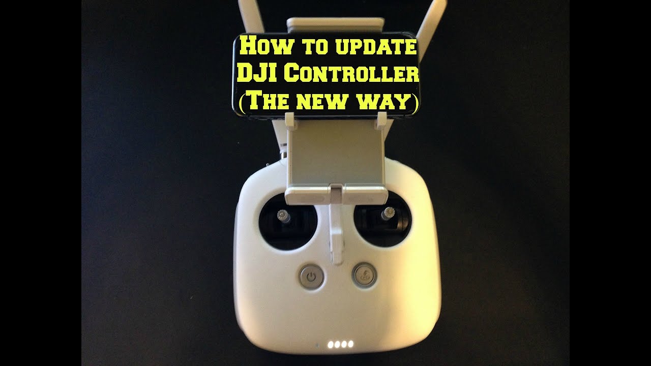 How to update DJI Phantom 3 Controller via the app (DJI GO) [The new ...