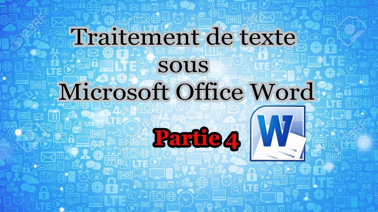 Partie 4 : Edition d'un texte sous Microsoft Office Word - YouTube
