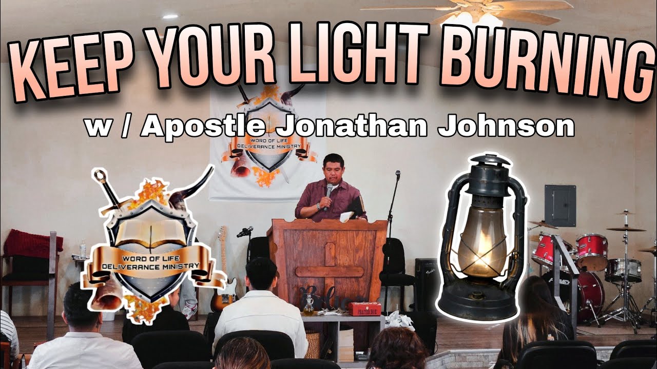 Keep Your Lights Burning w/ Apostle Jonathan Johnson “Sunday Morning ...