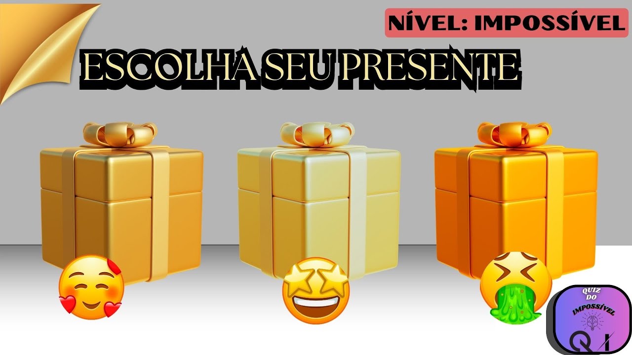 Escolha um presente, cuidado para não escolher o errado 🎁 Choose Your ...