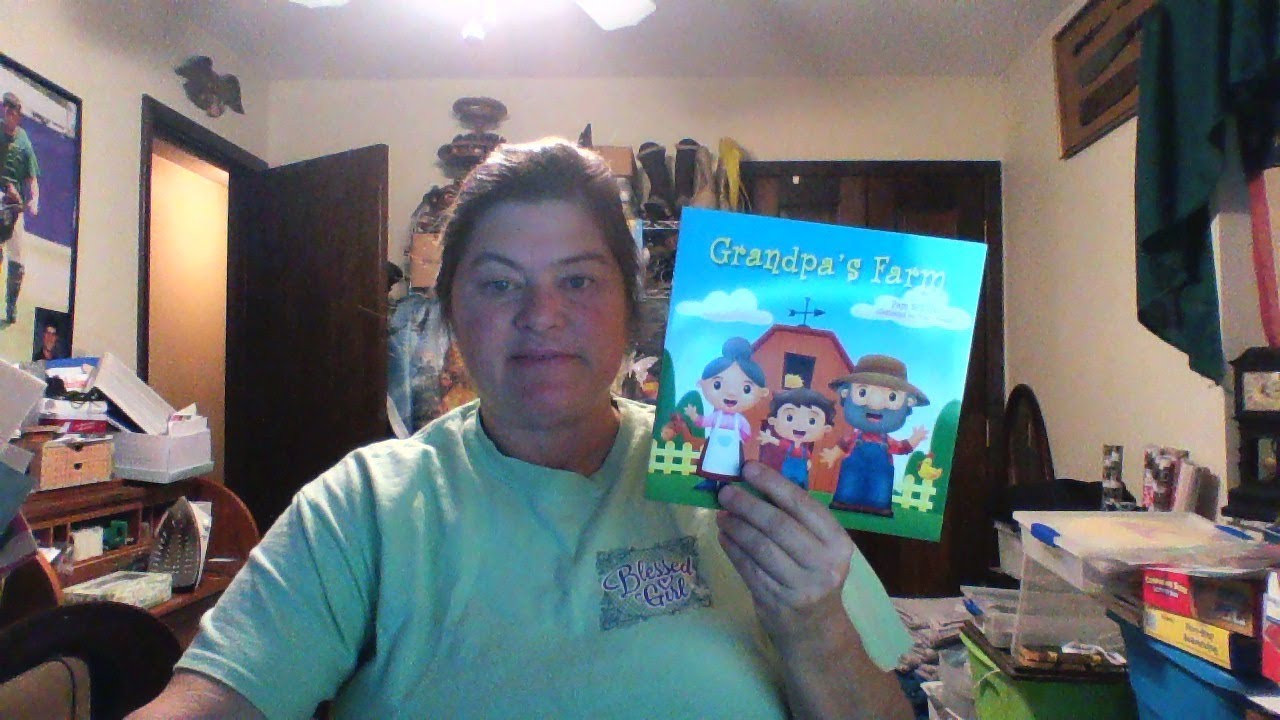 Grandpa's Farm by Pam Schiller book reading - YouTube