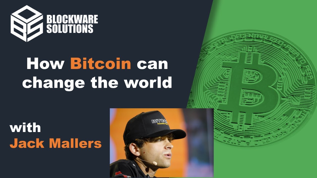Jack Mallers: How Bitcoin can change the world - YouTube