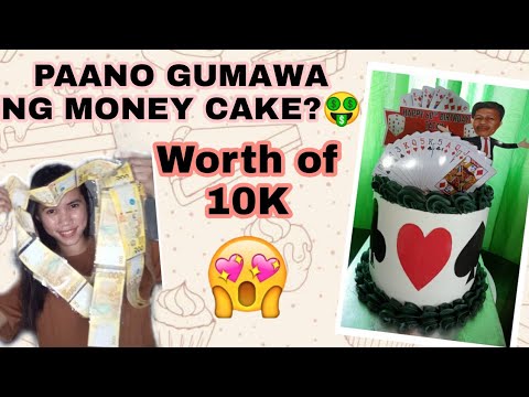 PAANO GUMAWA NG MONEY CAKE?🤑|WORTH OF 10K MONEY CAKE😳|BARAHA THEMED ...