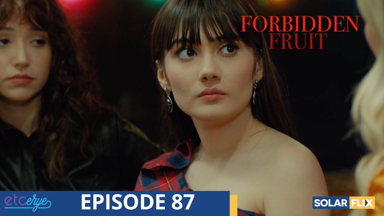 Forbidden Fruit Episode 87 | FULL EPISODE | TAGALOG DUB | Turkish Drama ...