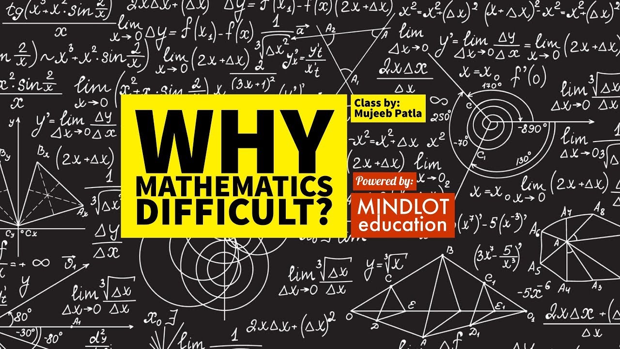 Why Mathematics Difficult YouTube Why Mathematics Difficult YouTube
