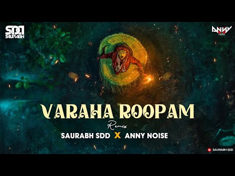 Kantara- Varah Roopam Soundcheck Dj Remix Song | Saurabh Sdd× Anny ...