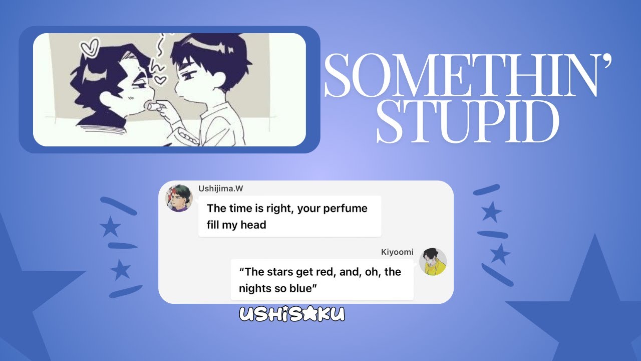 Somethin’ Stupid - Frank Sinatra | Haikyuu Text | UshiSaku Fluff 💕 ...