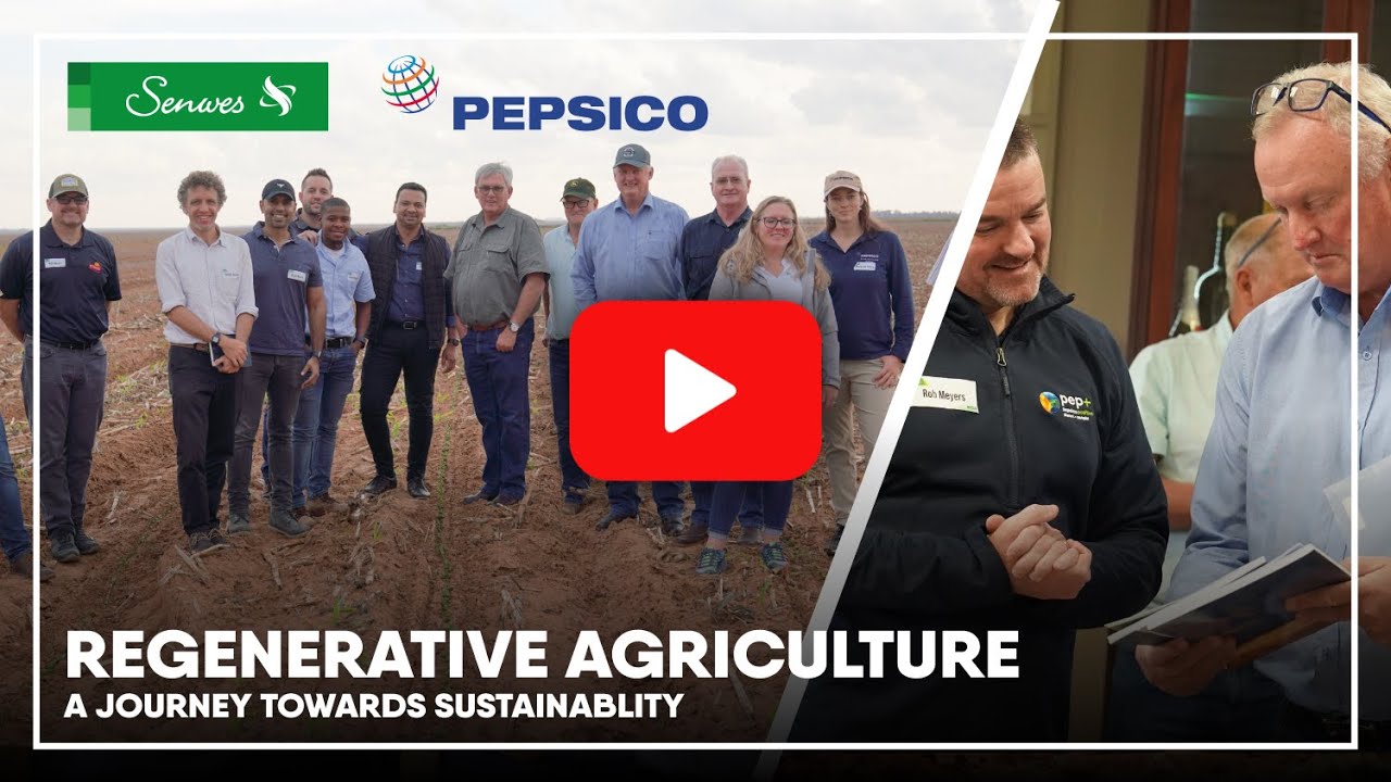 Regenerative agriculture on the Pepsico and Senwes agenda - YouTube