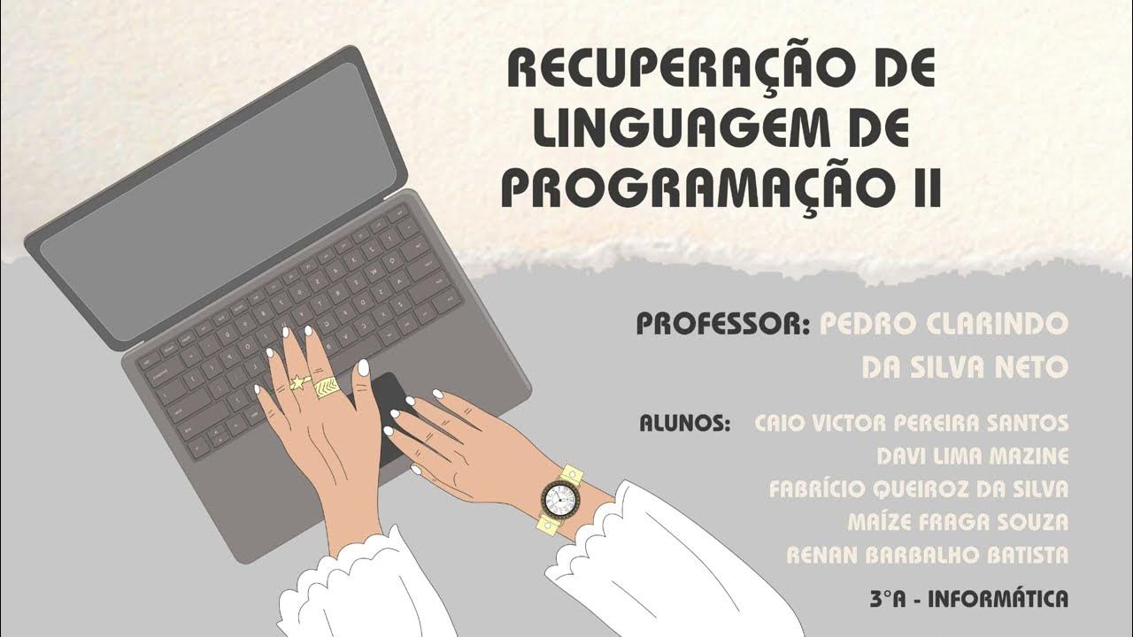 RECUPERAÇÃO DE LINGUAGEM DE PROGRAMAÇÃO II - YouTube