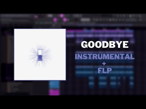 Russ - Goodbye Instrumental Remake + FLP