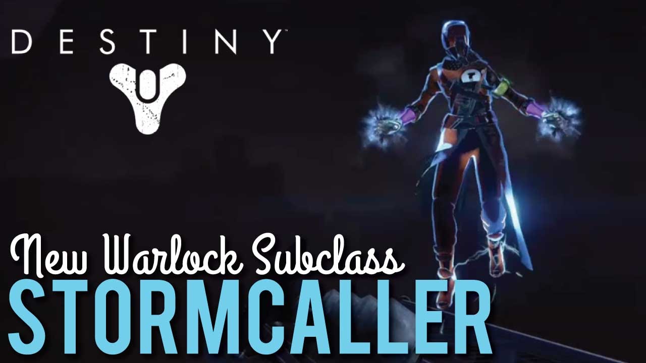 New Warlock Subclass Stormcaller, Destiny The Taken King - YouTube