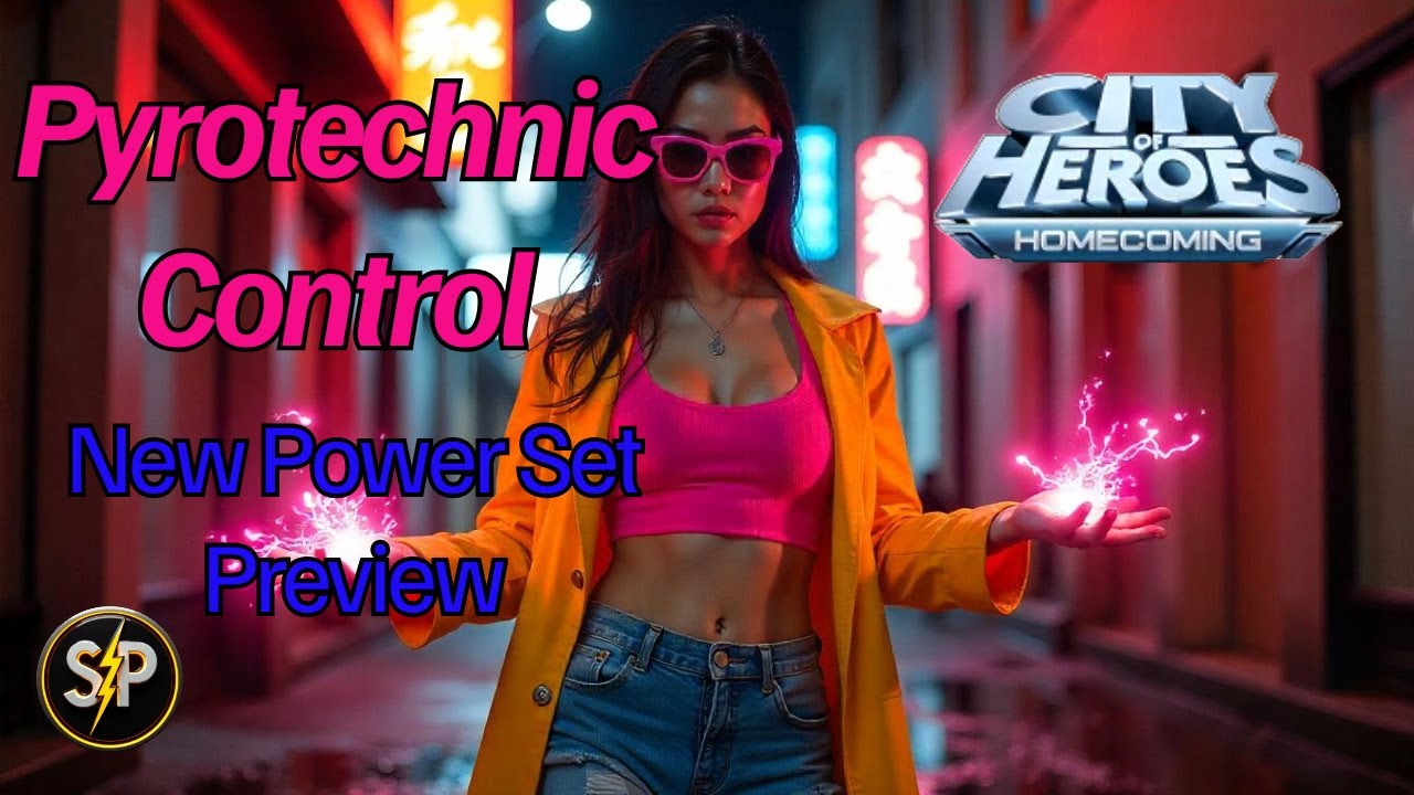 City of Heroes- New Power Set Preview- Pyrotechnic Control - YouTube