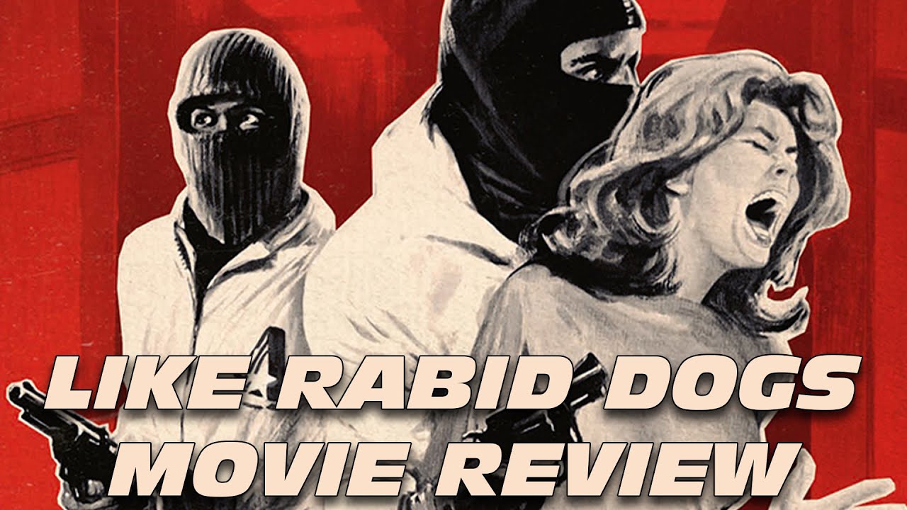 Like Rabid Dogs | 1976 | Movie Review | Arrow Video | Years of Lead ...