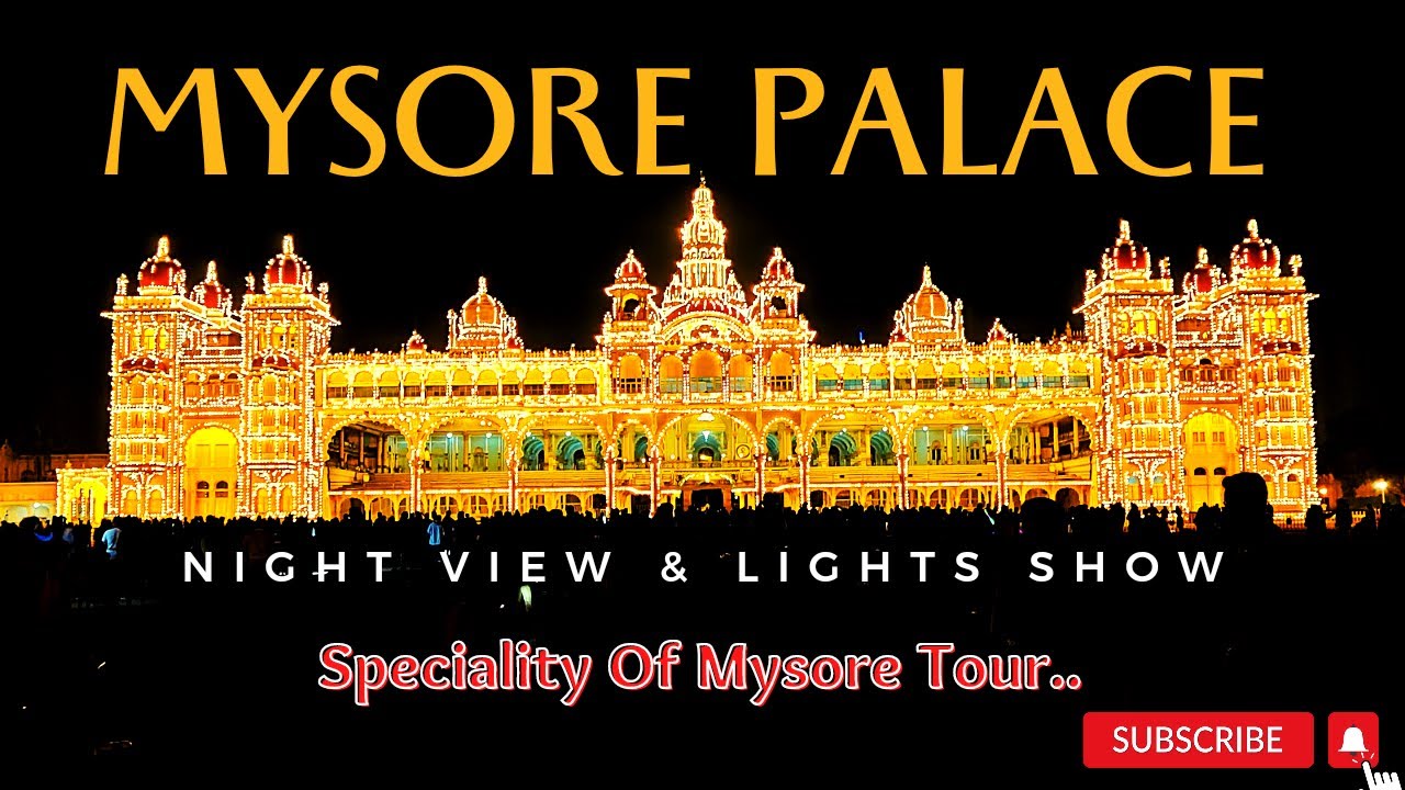 Mysore Palace Lights Show | Mysore Palace Night View | Mysore Palace ...
