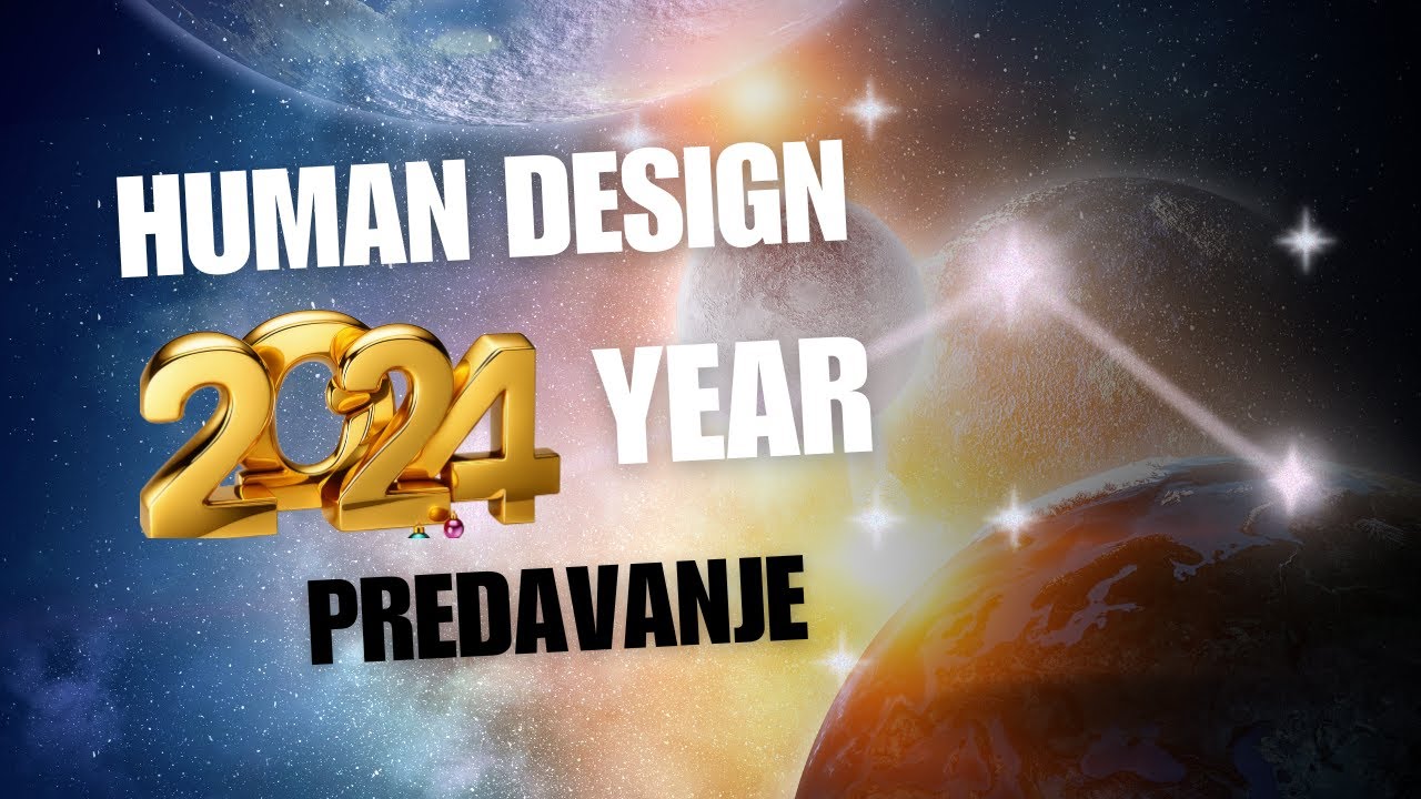 NOVA HUMAN DESIGN 2024 GODINA - isječak predavanja - YouTube