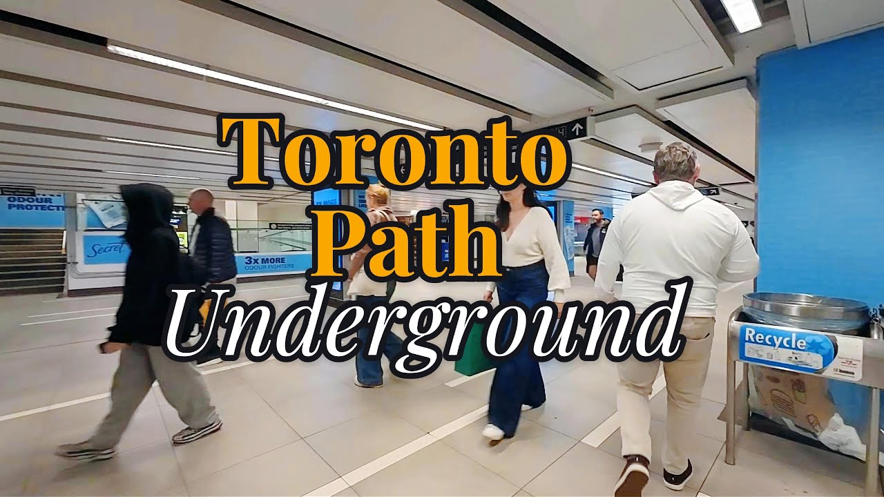 Exploring Toronto’s Hidden City Beneath the Streets! | Toronto PATH ...