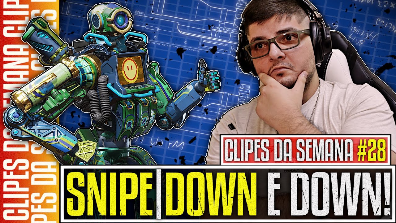 Clipes da Semana #28 -Snipe/DOWN e down novamente! | Apex Legends - YouTube