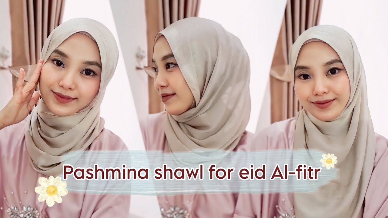 TUTORIAL PASHMINA SATIN UNTUK LEBARAN 2024 | SIMPLE MUDAH KEKINIAN ...