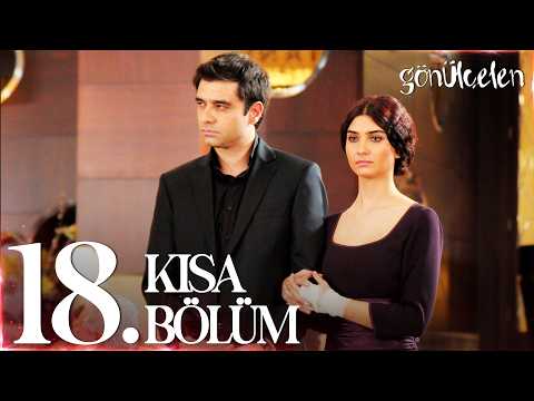 18. Kısa Bölüm - Gönülçelen Kısa Bölüm