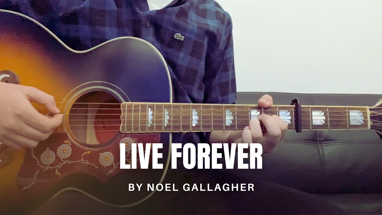 Noel Gallagher - Live Forever (cover) - YouTube