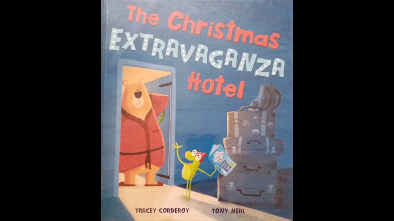Christmas Kids Book Read Along. The Christmas Extravaganza Hotel #kids ...