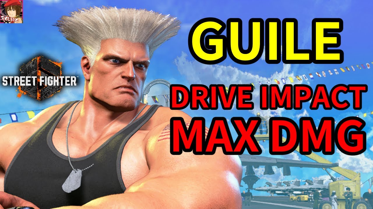 [SF6|スト6] GUILE DRIVE IMPACT COMBO [ガイルインパクト最大ダメージコンボ] - YouTube