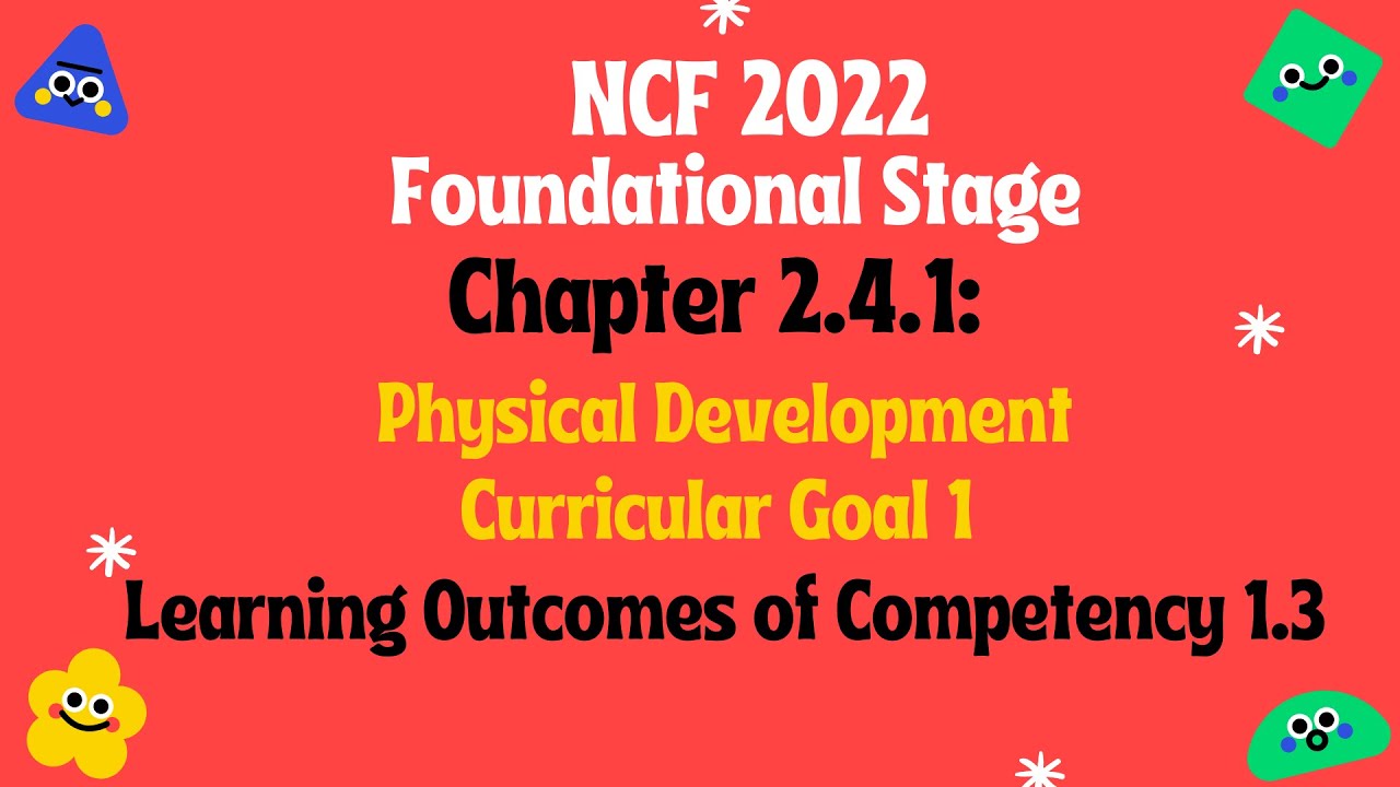 NCF 2022 Foundational Stage Chapter 2.4.1 - Learning Outcomes ...