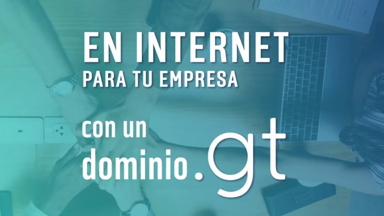 Comienza tu empresa con un dominio .gt - YouTube