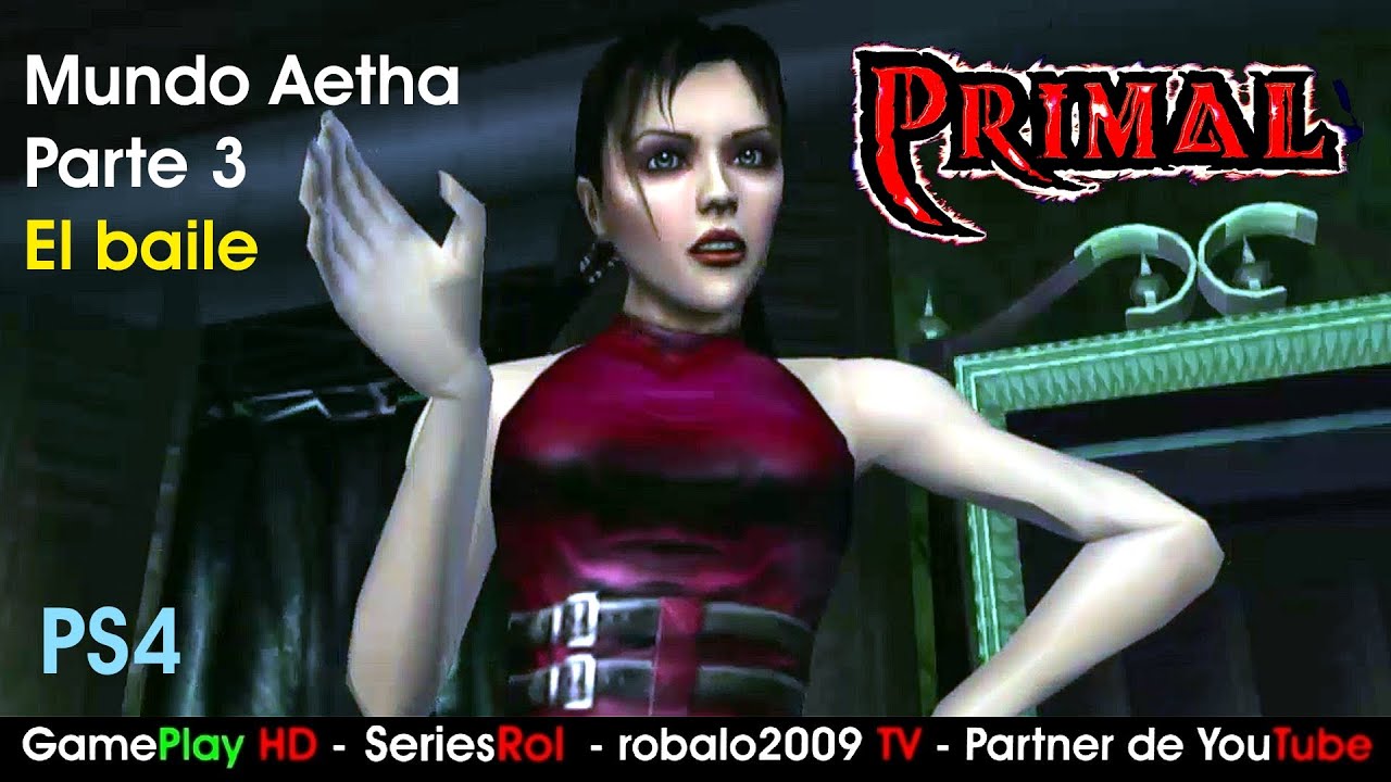 Primal PS2/PS4 Gameplay español | Mundo Aetha Parte 3 | El baile ...