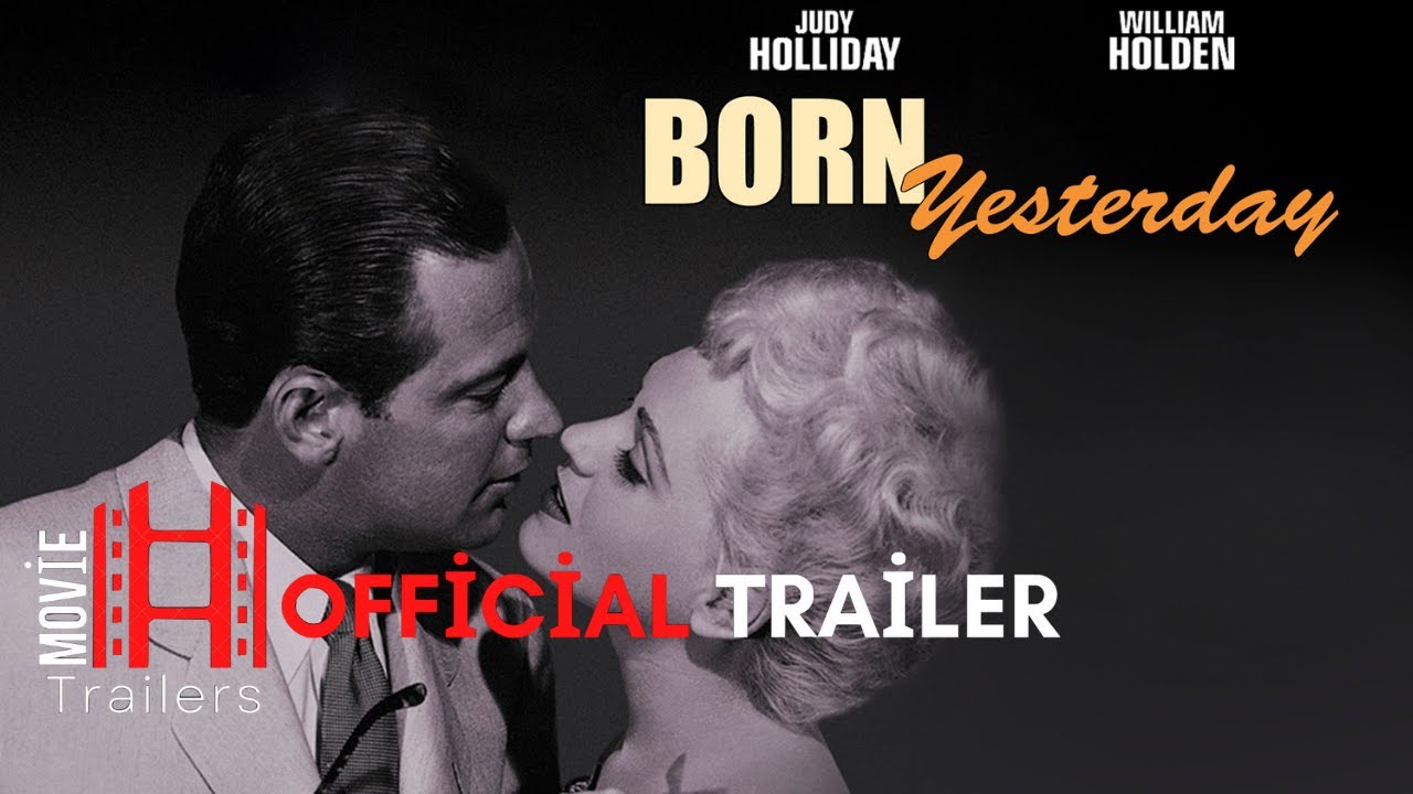 Born Yesterday (1950) Trailer | Judy Holliday, William Holden ...