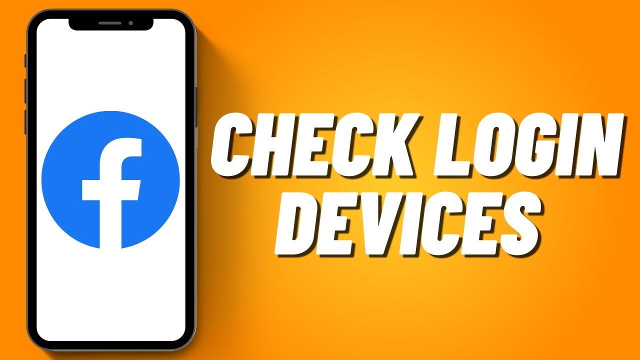 How to Check Login Devices in Facebook (2023) - YouTube