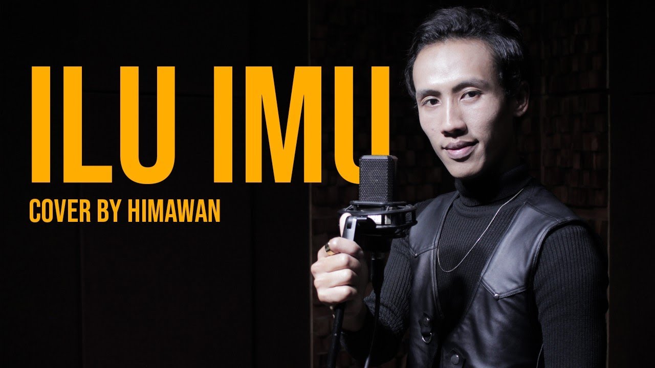 ILU IMU - Hati Band Cover by Himawan - YouTube