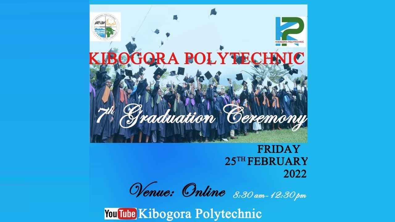 KIBOGORA POLYTECHNIC 7th GRADUATION CEREMONY | FRIDAY, 25th FEBRUARY ...
