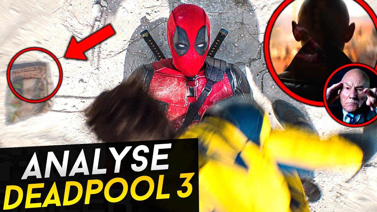 ANALYSE TRAILER DEADPOOL 3 WOLVERINE (Loki, Avengers Secret Wars, X-Men ...