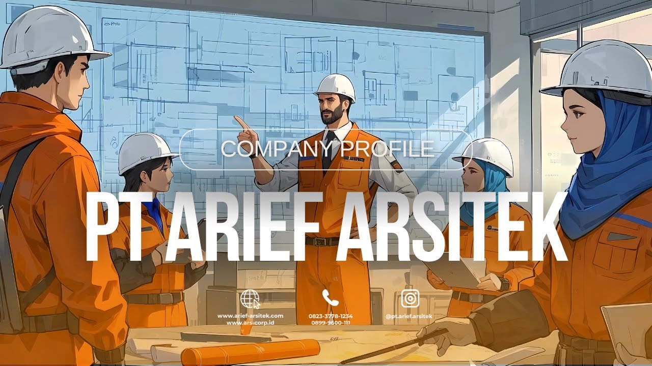Company Profile PT ARIEF ARSITEK (Jasa Desain, Konstruksi, Perizinan SLF & PBG) - YouTube