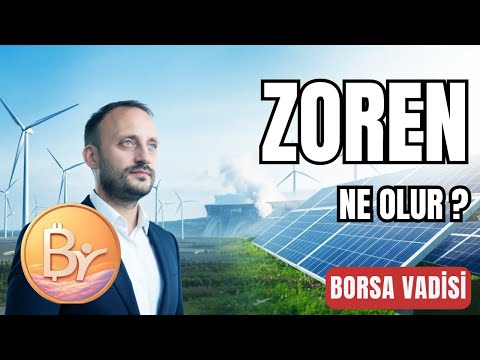 ZOREN HİSSE YORUMLARI | ZOREN HİSSE | ZOREN HİSSE ANALİZ