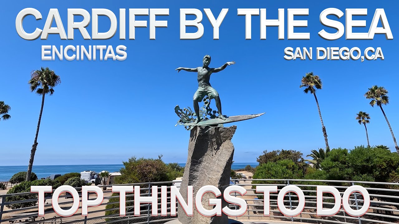 TOP THINGS TO DO CARDIFF BY THE SEA - TRAVELING SAN DIEGO 🇺🇸 - YouTube