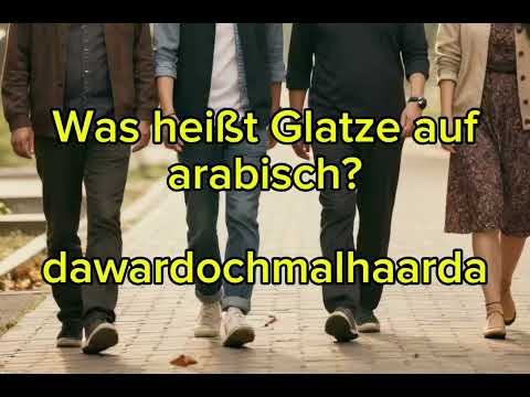 Dawardochmalhaarda.#arabisch#glatze#sarkasmus #flachwitz #spass #witze #englischer humor#humor#komik