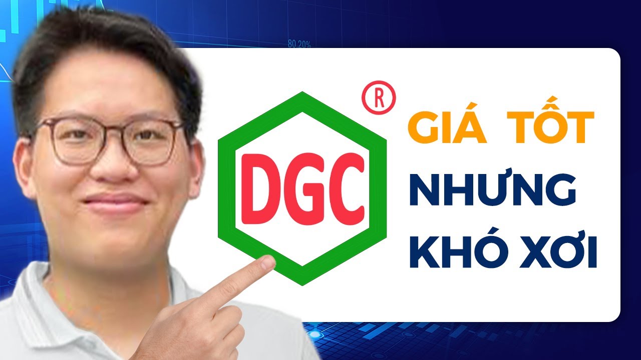 Phân tích cổ phiếu DGC | Tại sao nhiều nhà đầu tư nhỏ lẻ sẽ không mua dù có giá tốt? - YouTube