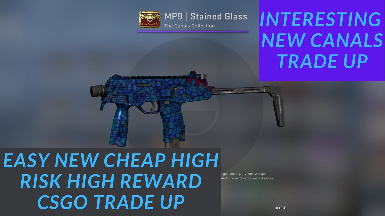NEW EASY HIGH RISK CSGO CANALS COLLECTION CHEAP AND PROFITABLE! CSGO ...