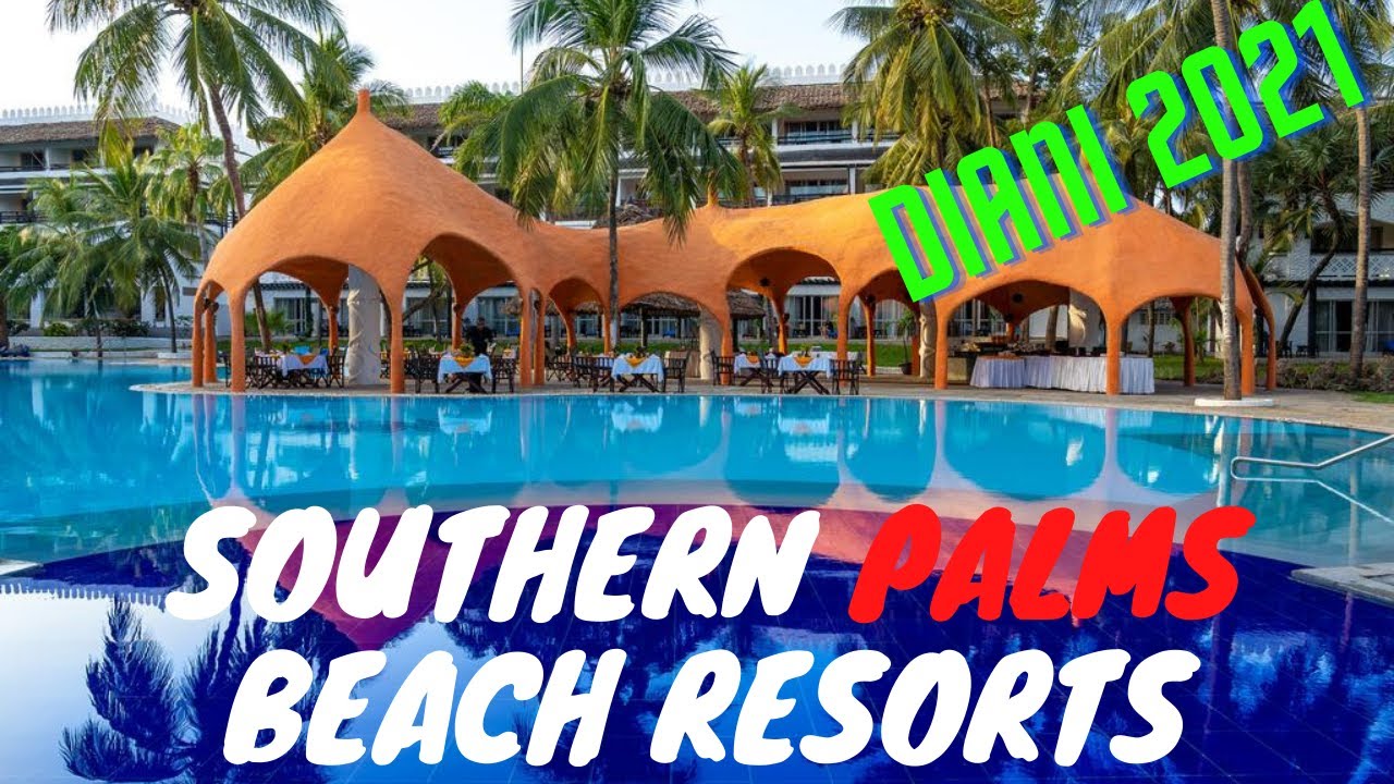 The Southern Palms Beach Resorts - Diani, Kenia - YouTube