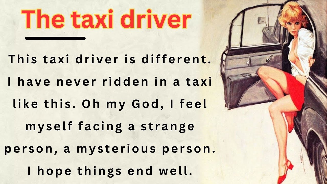 Learn English through Story 🚀 The taxi driver Improve your English ...