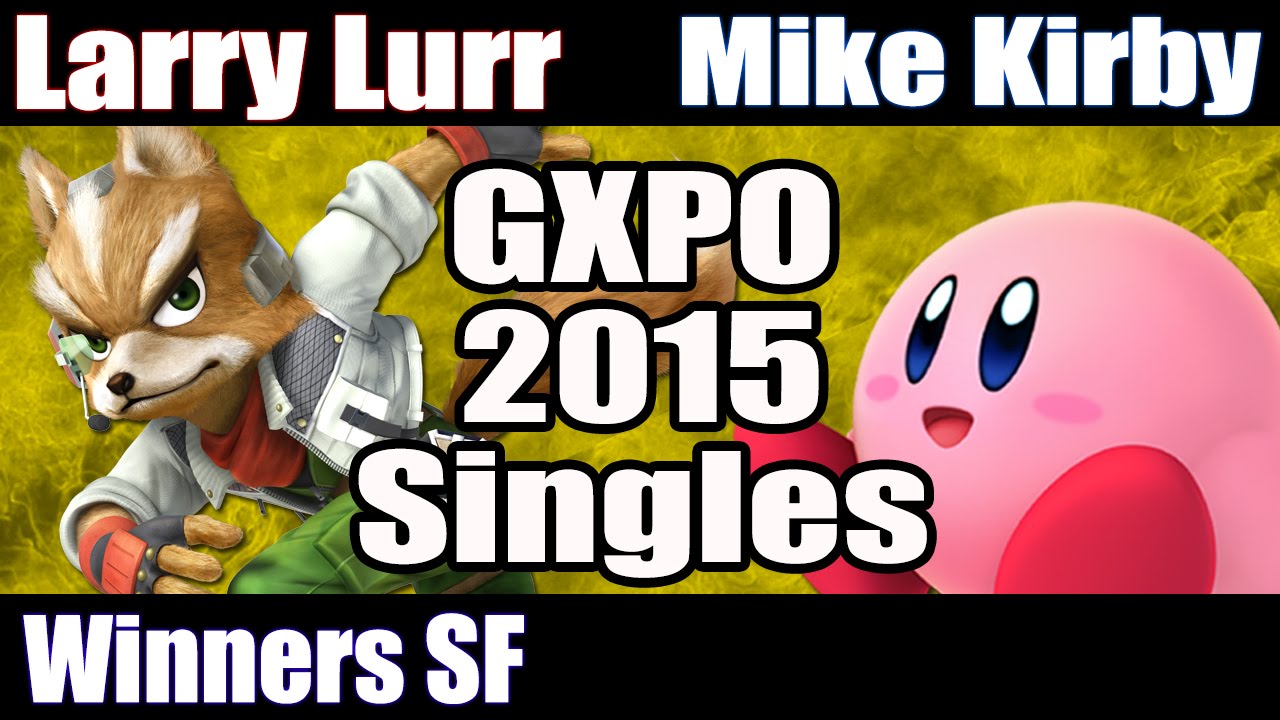 GXPO15 Singles: SSB Wii U - WSF - Larry Lurr vs Mike Kirby - YouTube