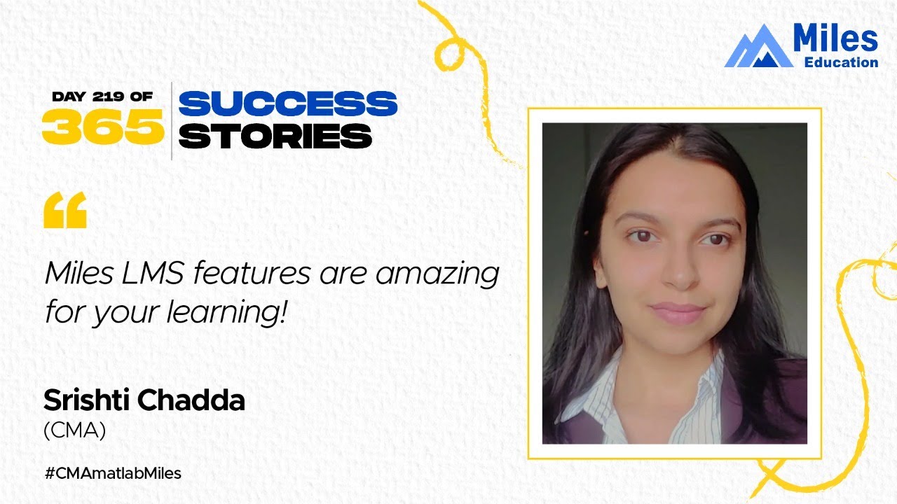 US CMA Srishti Chadda | Day 219 | 365 days, 365 success stories ...