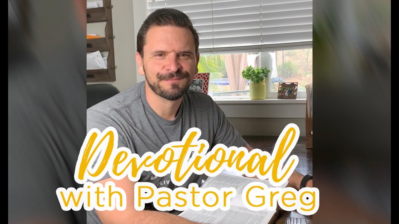 Daily Devotional with Pastor Greg - June 26, 2020 - YouTube